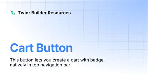 Cart Button Twinr Builder Resources