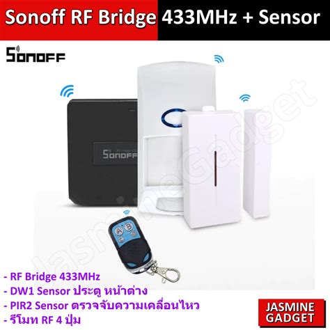 Sonoff Rf Bridge 433mhz และ Sensor Dw1 ประตู หน้าต่าง Pir ตรวจจับความเคลื่อนไหว Wireless Smart