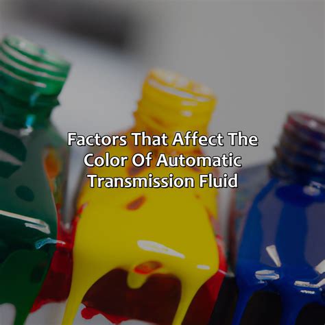 What Colour Is Automatic Transmission Fluid at Sebastian Belbin blog