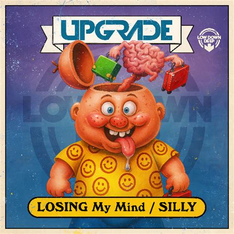 Stream Upgrade Losing My Mind By Low Down Deep Recordings Listen