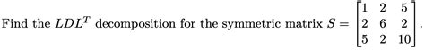 solved n 7 find the ldlt decomposition for the symmetric