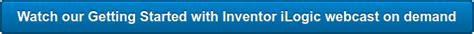 Understanding Autodesk Inventor Ilogic