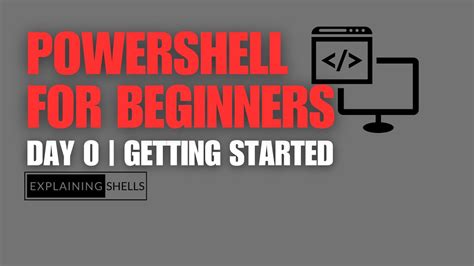 Powershell Basics For Beginners Day 0 Getting Started Youtube