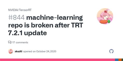 Machine Learning Repo Is Broken After Trt 721 Update · Issue 844