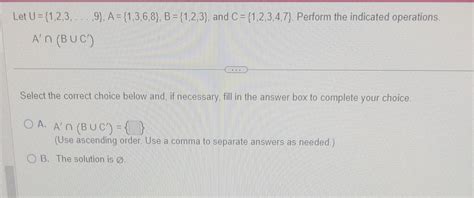 solved let u {1 2 3 … 9} a {1 3 6 8} b {1 2 3} and