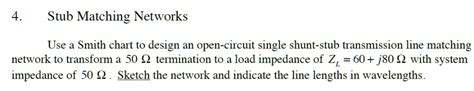 solved stub matching networks use a smith chart to design an open