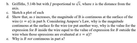 Solved Problem 5 14 A Steady Current I Flows Down A Long Chegg Com