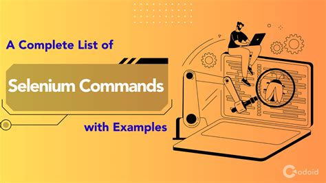 A Complete List Of Selenium Commands With Examples Codoid