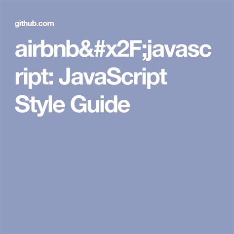 Airbnbjavascript Javascript Style Guide Javascript Github Style Guides