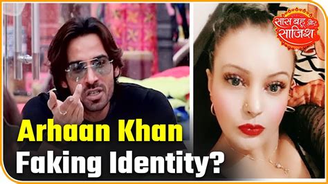 Bigg Boss13 Arhaan Khan Faking Identity Ex Girlfriend Gives Shocking
