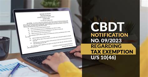 CBDT Issues Notification No 09 2023 For Tax Exemption U S 10 46