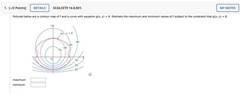 Solved Pictured Below Are A Contour Map Of F And A Curve