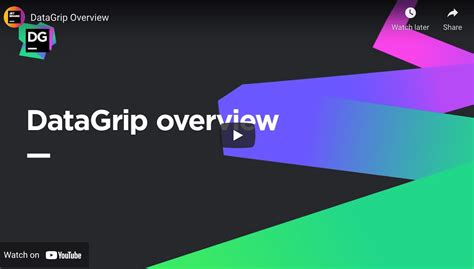 datagrip overview video the datagrip blog