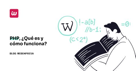 php ¿qué es y cómo funciona webempresa