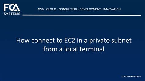 how connect to ec2 in a private subnet from a local terminal