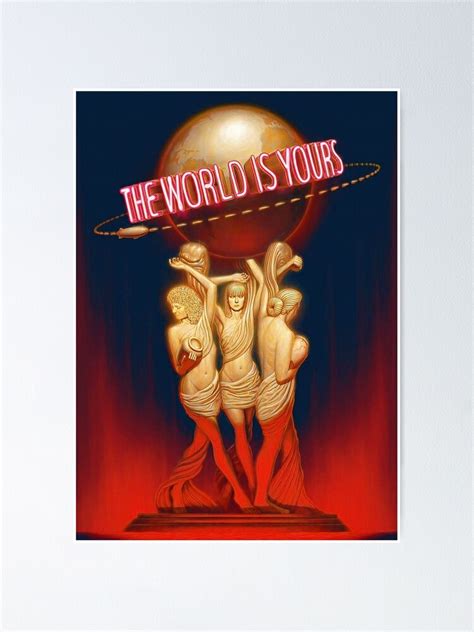 Scarface The World Is Yours Statue 19 Poster For Sale By