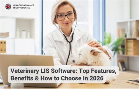 Veterinary Lis Software Top Features Benefits And How To Choose In 2026