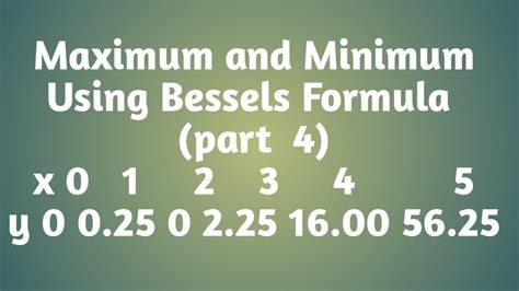 maximum and minimum using bessels formula part 4 youtube
