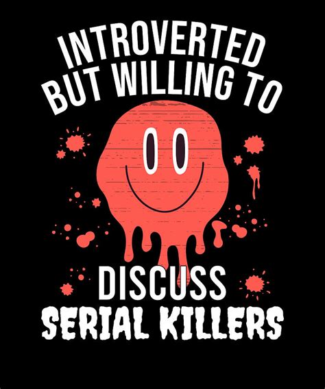 Introvert Murder Show Fan Digital Art By Me Fine Art America