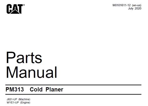 Caterpillar Cat Pm313 Cold Planer Parts Manual J63