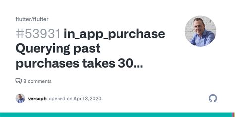 Inapppurchase Querying Past Purchases Takes 30 Seconds On Ios · Issue 53931 · Flutter