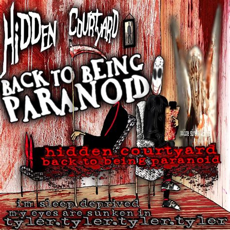 Stream Hiddencourtyard Listen To Back To Being Paranoid Playlist