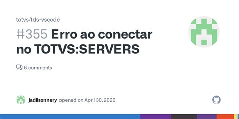 Erro Ao Conectar No TOTVS SERVERS Issue Totvs Tds Vscode GitHub