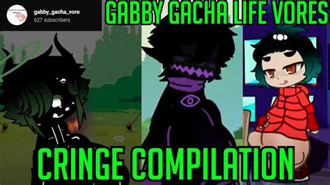Gabby Gacha Life Vores Cringe Compilation Reaction Video Youtube