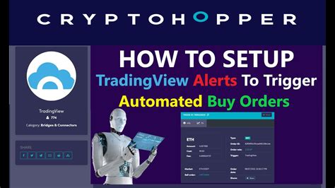 How To Setup CryptoHopper Automated Crypto Trading Bot TradingView Indicator Alert Buy Order
