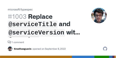 Replace `servicetitle` And `serviceversion` With `service` · Issue 1003 · Microsofttypespec