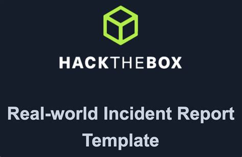 A Realistic Template For Writing Incident Response Response Reports