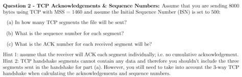 Solved Question 2 Tcp Acknowledgements And Sequence