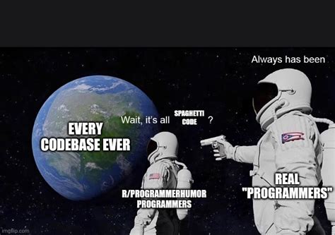 there is nothing new under the sun r programmerhumor
