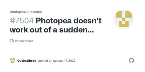 Photopea Doesnt Work Out Of A Sudden · Issue 7504 · Photopea