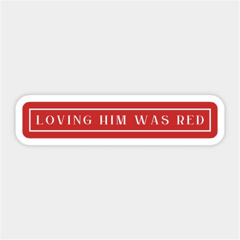 Red Lyrics Taylor Swift Sticker Teepublic