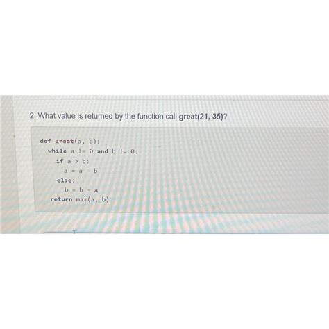 solved what value is returned by the function call great