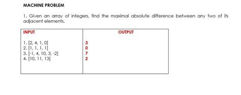 Solved Machine Problem 1 Given An Array Of Integers Find