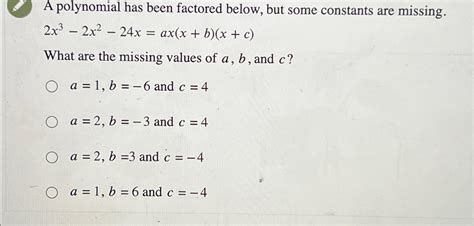 solved a polynomial has been factored below but some