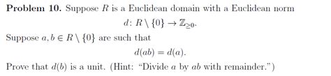 solved problem 10 suppose r is a euclidean domain with a
