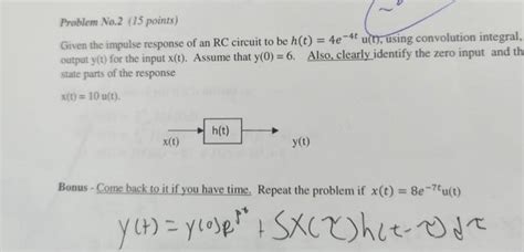 Solved Given The Impulse Response Of An RC Circuit To Be Chegg