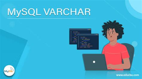 Mysql Varchar Complete Guide To Mysql Varchar