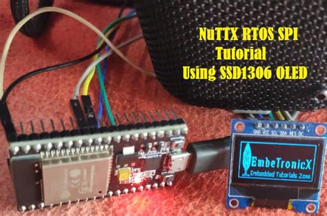Nuttx Rtos Spi Tutorial Using Esp32 And Ssd1306 ⋆ Embetronicx
