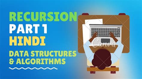 Learn Recursion Easiest Way Possible Hindi Youtube