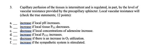 Solved Capillary Perfusion Of The Tissues Is Intermittent