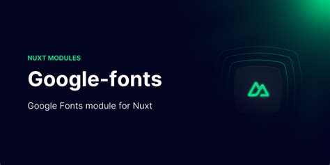 Google Fonts Nuxt Modules