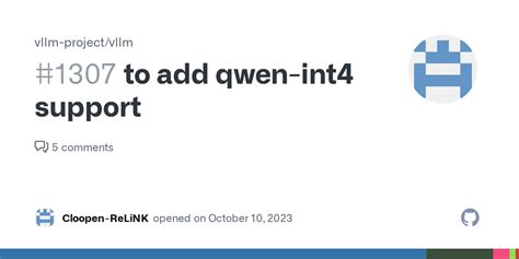 To Add Qwen Int4 Support · Issue 1307 · Vllm Projectvllm · Github