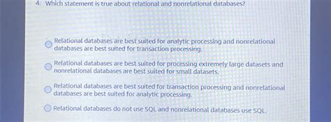 Solved Which Statement Is True About Relational And