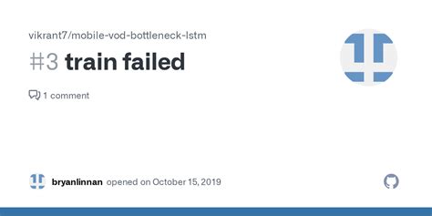 Train Failed Issue Vikrant Mobile Vod Bottleneck Lstm GitHub