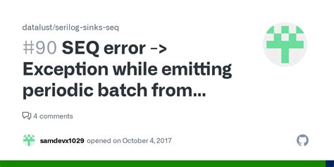 Seq Error Exception While Emitting Periodic Batch From Serilogsinksseqseqsink · Issue 90