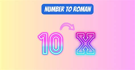 Number To Roman Convert Decimal Number To Roman Numeral
